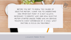 What Are the Causes of Selective Mutism? Parent's Advice.